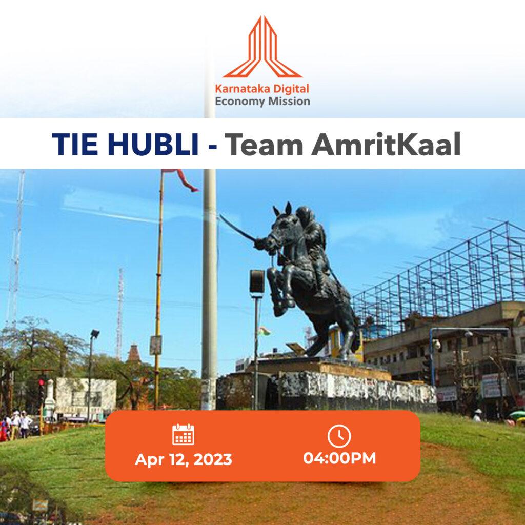 TiE Hubli – Team AmritKaal - KDEM - Technology Enabler